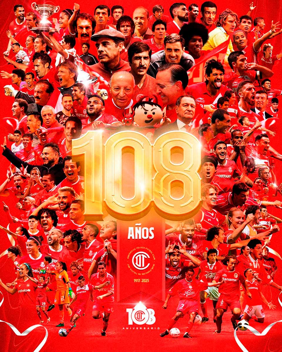 Deportivo Toluca celebra 108 años de historia y gloria en el fútbol ...